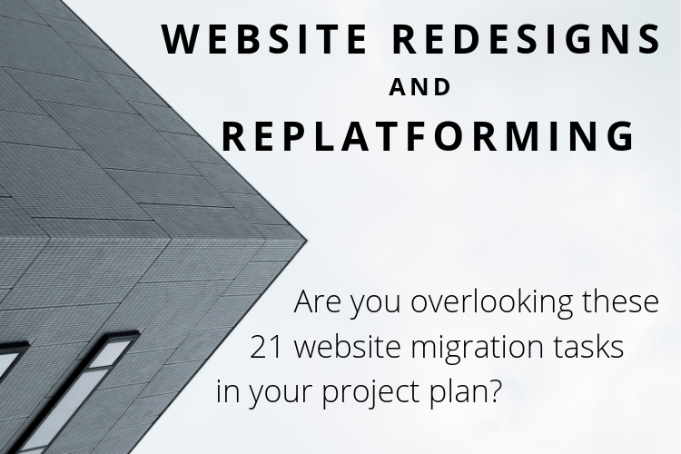 Website Redesigns and Replatforming: Are you overlooking these 21 ...