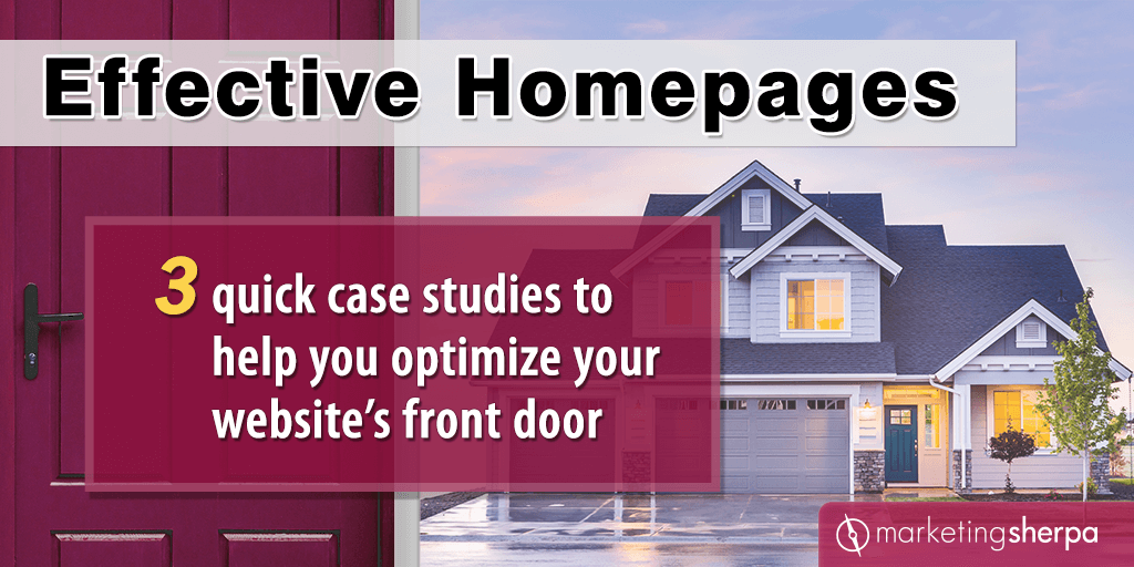 Effective Homepages: 3 quick case studies to help you optimize your ...