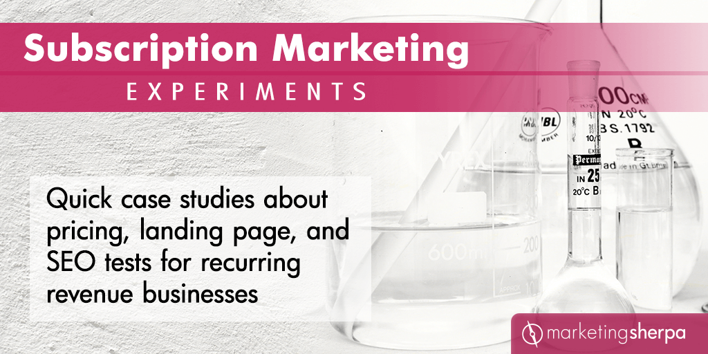 Subscription Marketing Experiments: Quick case studies about pricing ...