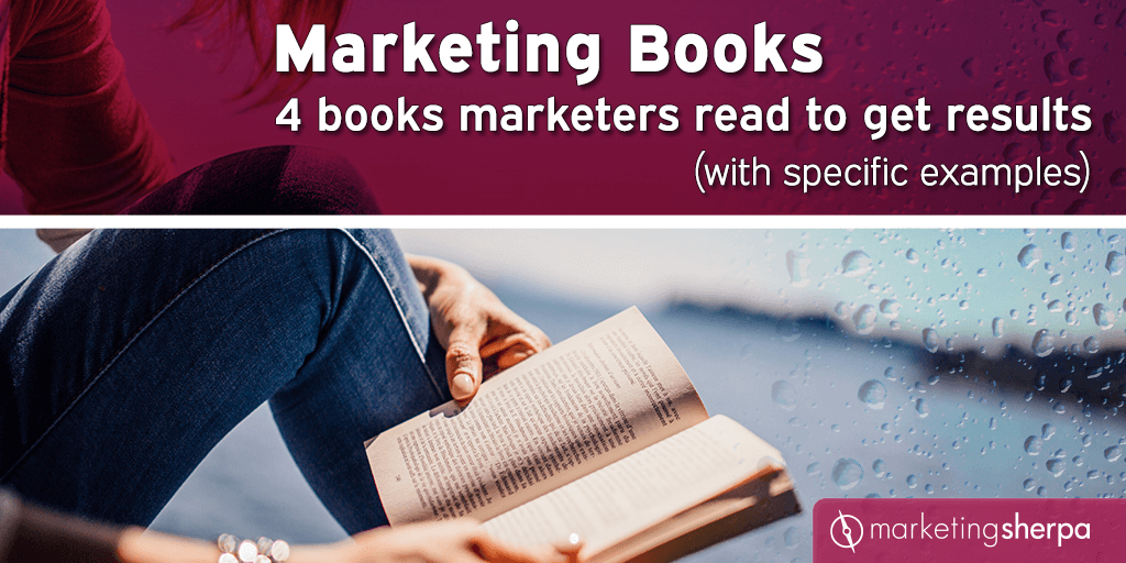Marketing Books: 4 books marketers read to get results (with specific ...
