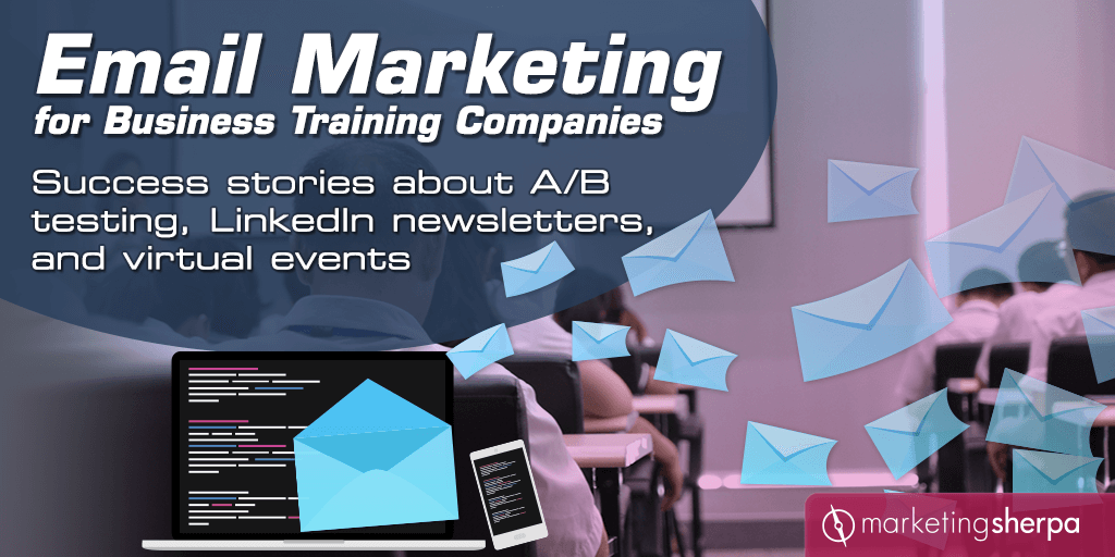 Email Marketing for Business Training Companies: Success stories about ...