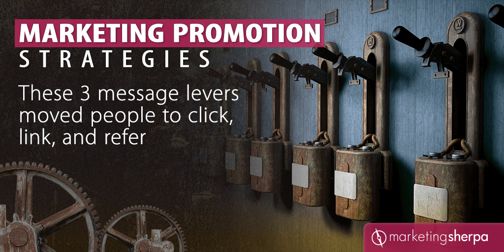 Marketing Promotion Strategies: These 3 message levers moved people to ...