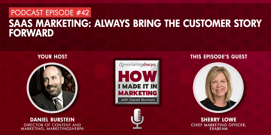 SaaS Marketing: Always bring the customer story forward (podcast ...