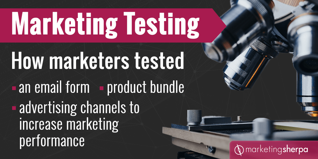 Marketing Testing: How marketers tested an email form, product bundle ...