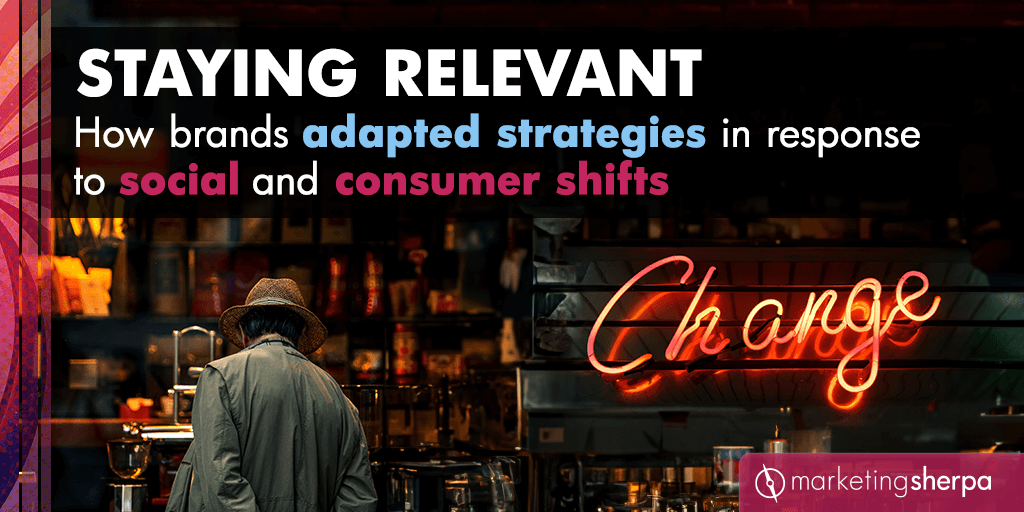 Staying Relevant: How brands adapted strategies in response to social ...