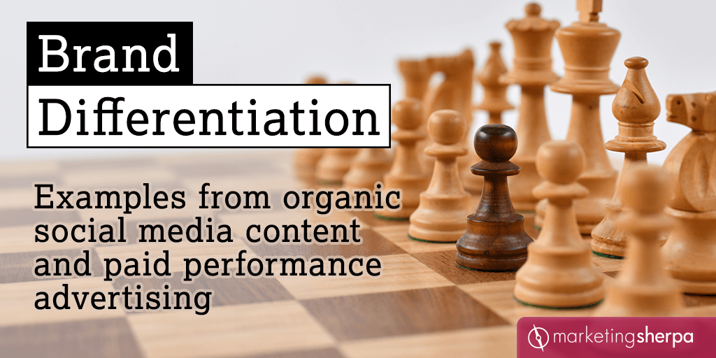 Brand Differentiation: Examples from organic social media content and ...