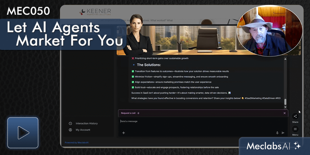 MECLABS Institute | AI for Marketing: Let AI agents market for you (replay of MEC050 training)