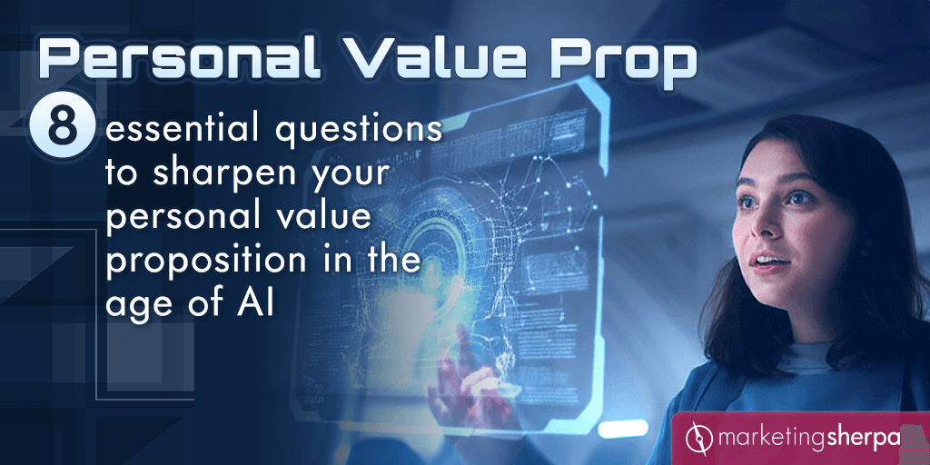 Personal Value Prop: 8 essential questions to sharpen your personal ...