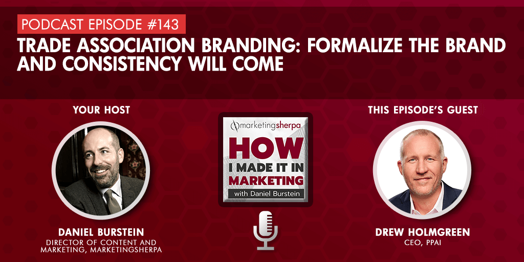 Trade Association Branding: Formalize the brand and consistency will ...